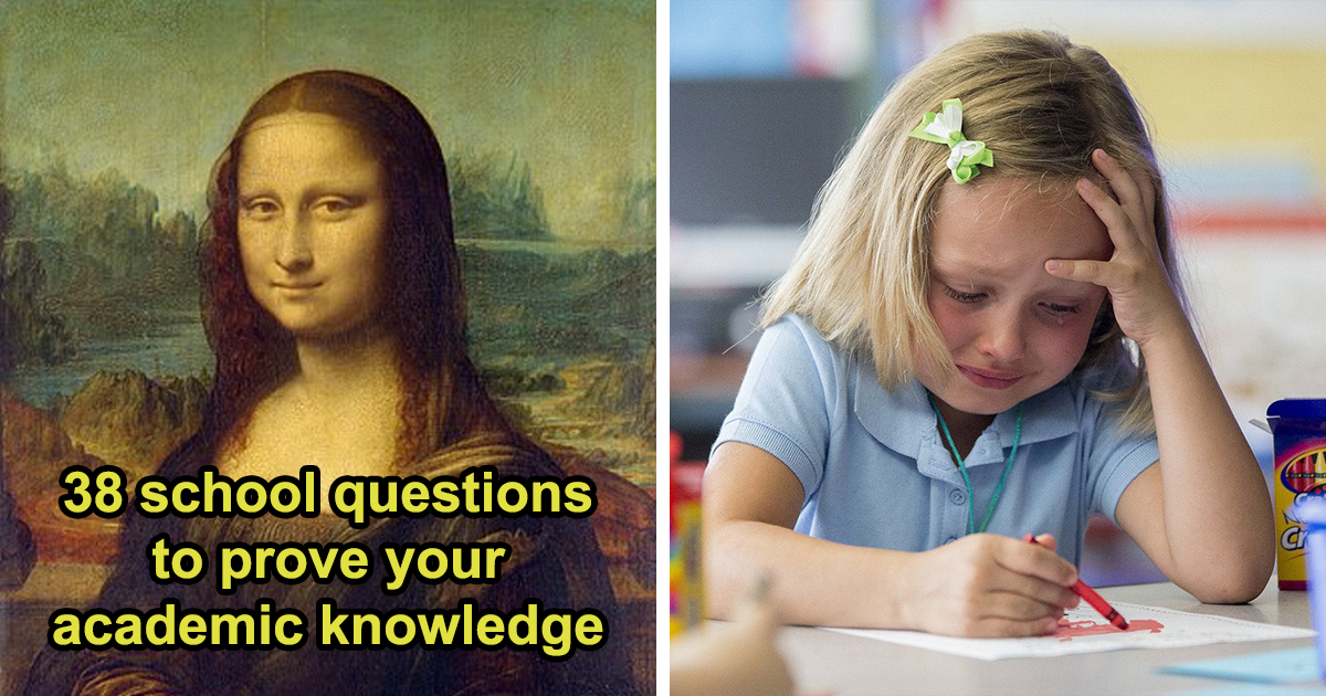 From Math To History — 38 School Questions To Prove Your Academic IQ ...