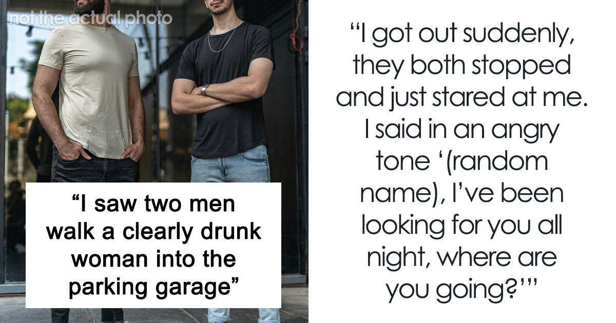 “I Can’t Believe He Blamed Her”: Woman Steps In And Saves A Drunk Girl ...