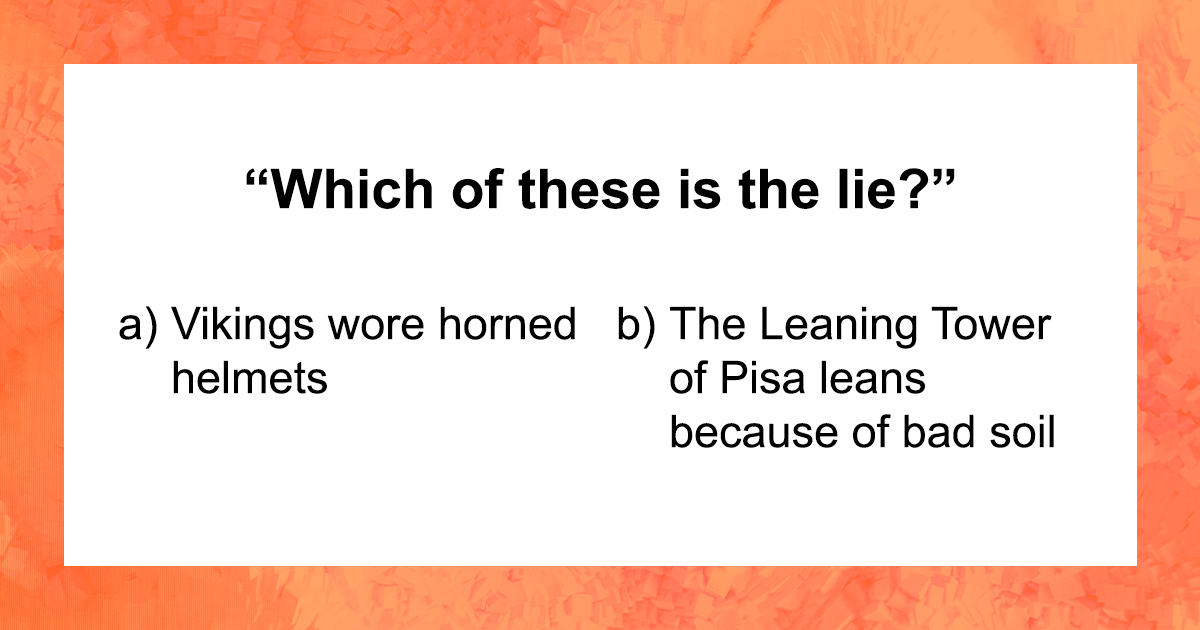 Only 14% Pass This ‘2 Truths And A Lie’ Quiz – Are You One Of Them ...