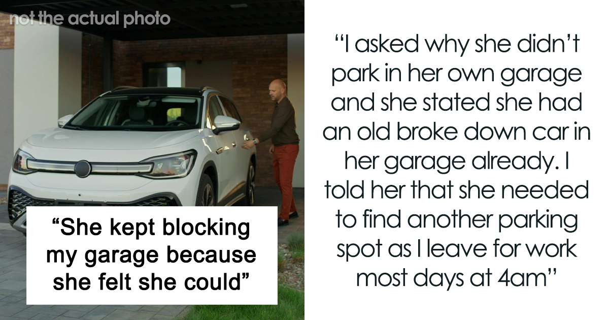 Guy Has Had Enough Of Neighbor Blocking His Garage, Ends Up Teaching ...