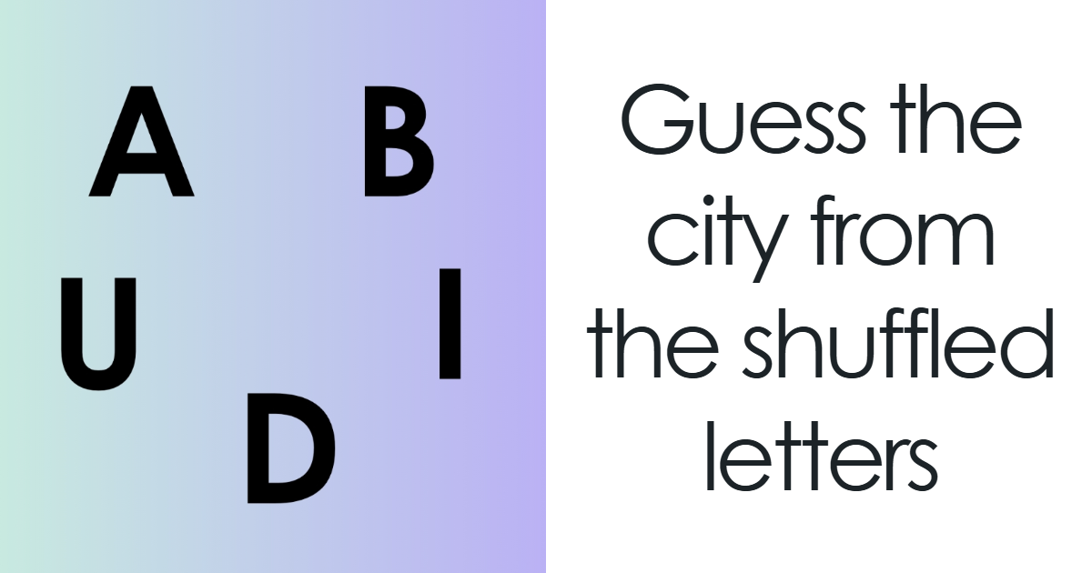 Only 23% Can Unscramble All 29 City Names – Can You? | Bored Panda