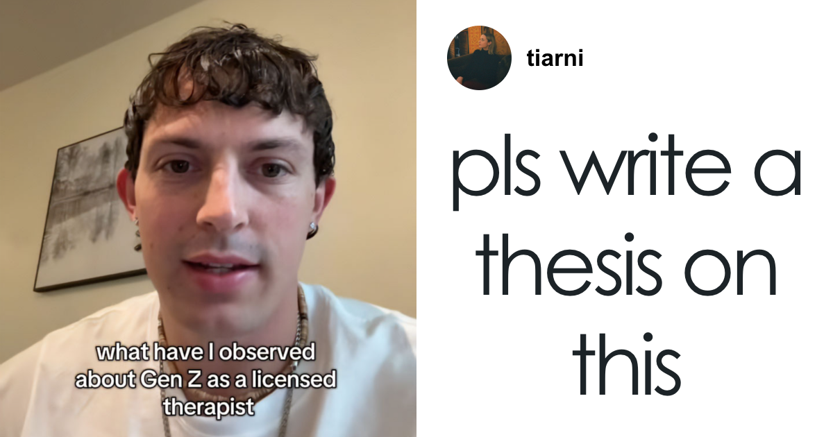 Over 2 Million People Watched This Therapist Explain Gen Z Clients ...