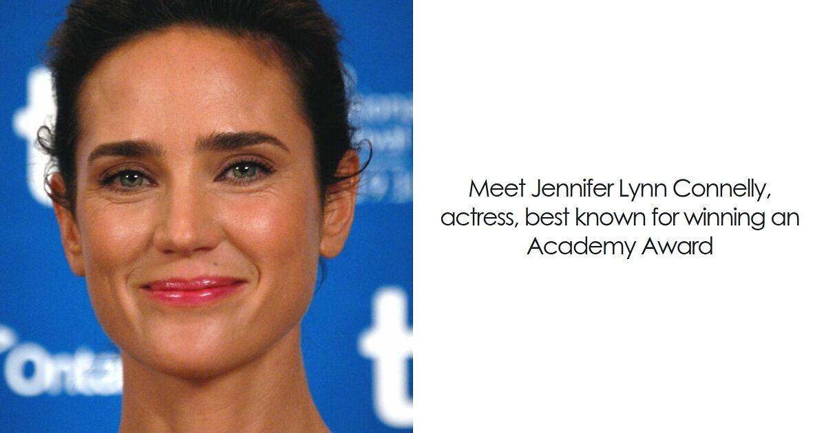 Jennifer Connelly: Bio And Career Highlights | Bored Panda